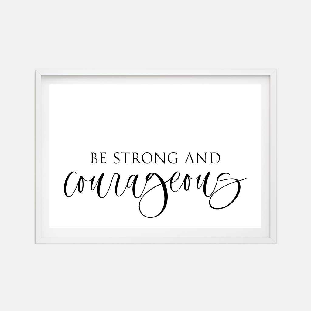 Printable Be Strong and Courageous Wall Art Template | Hadley Designs ...
