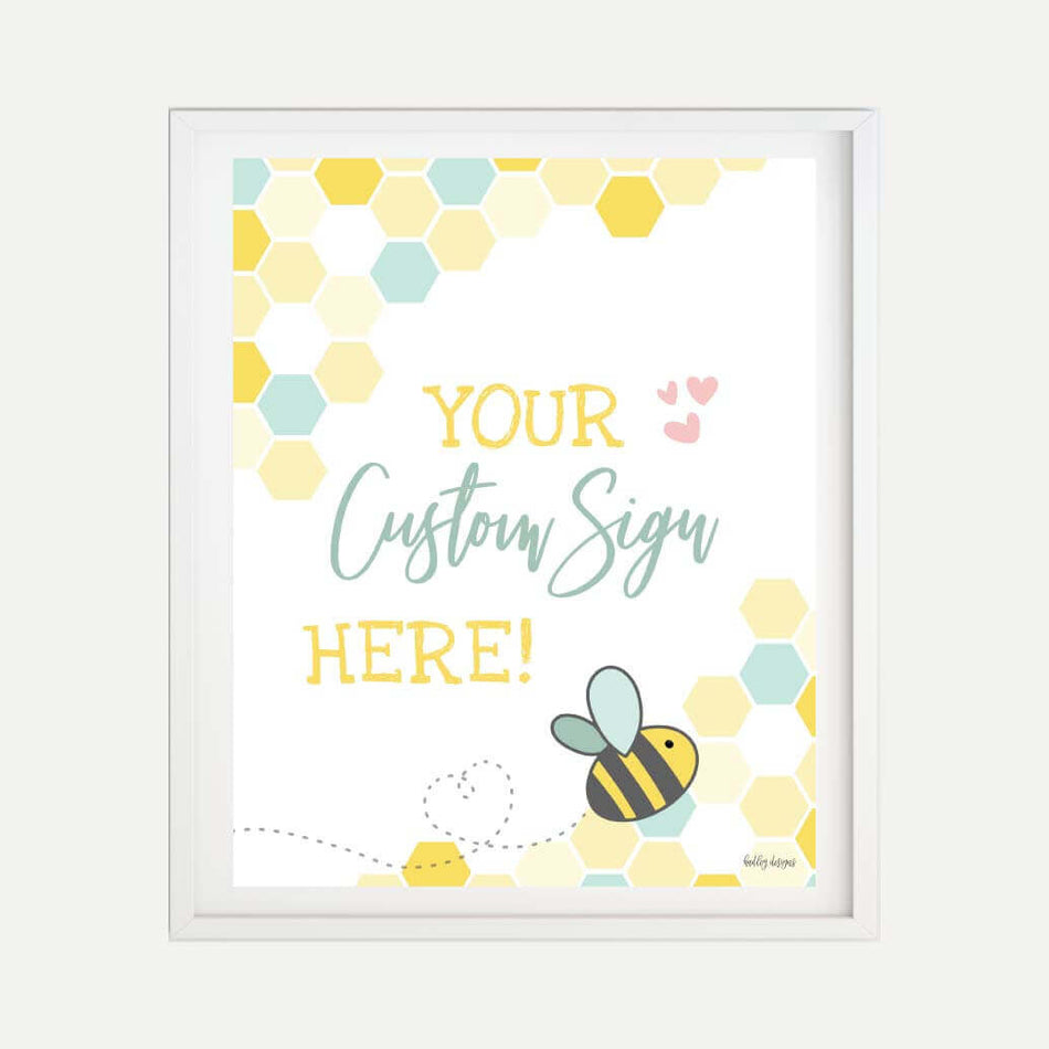 Printable Bee Baby Shower Custom Sign Template | Hadley Designs ...