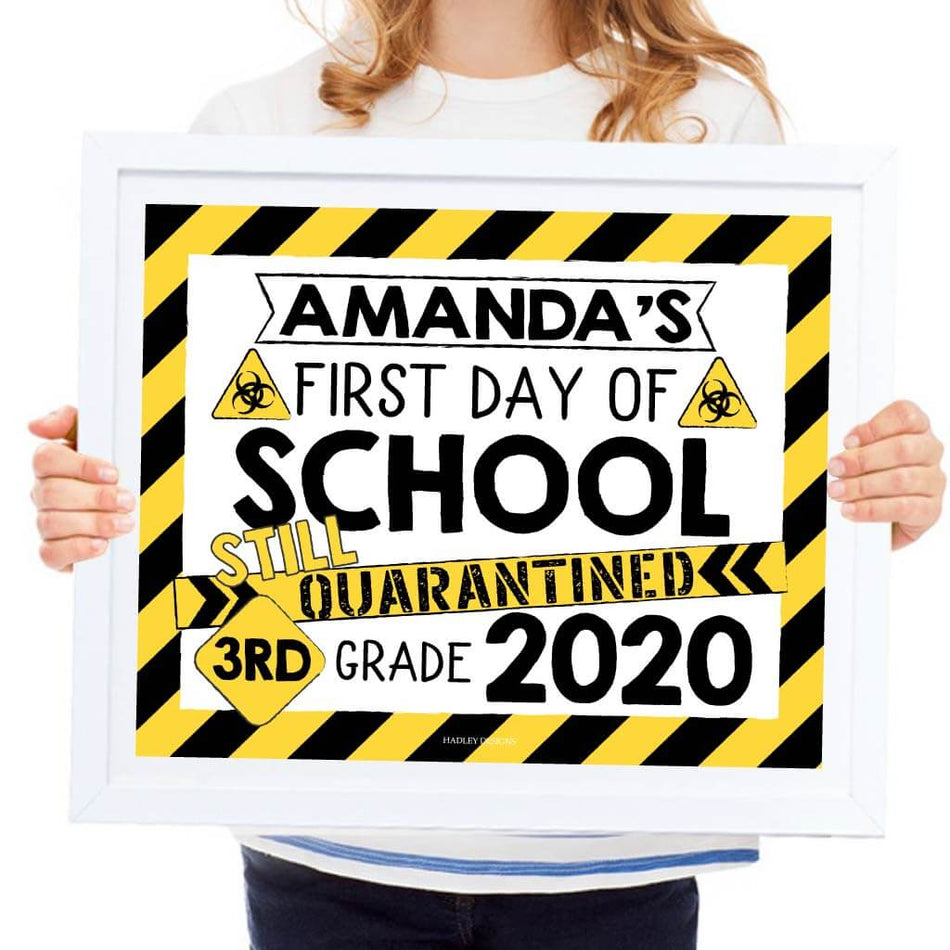 Printable Quarantine First Day of School Sign Template | Hadley Designs