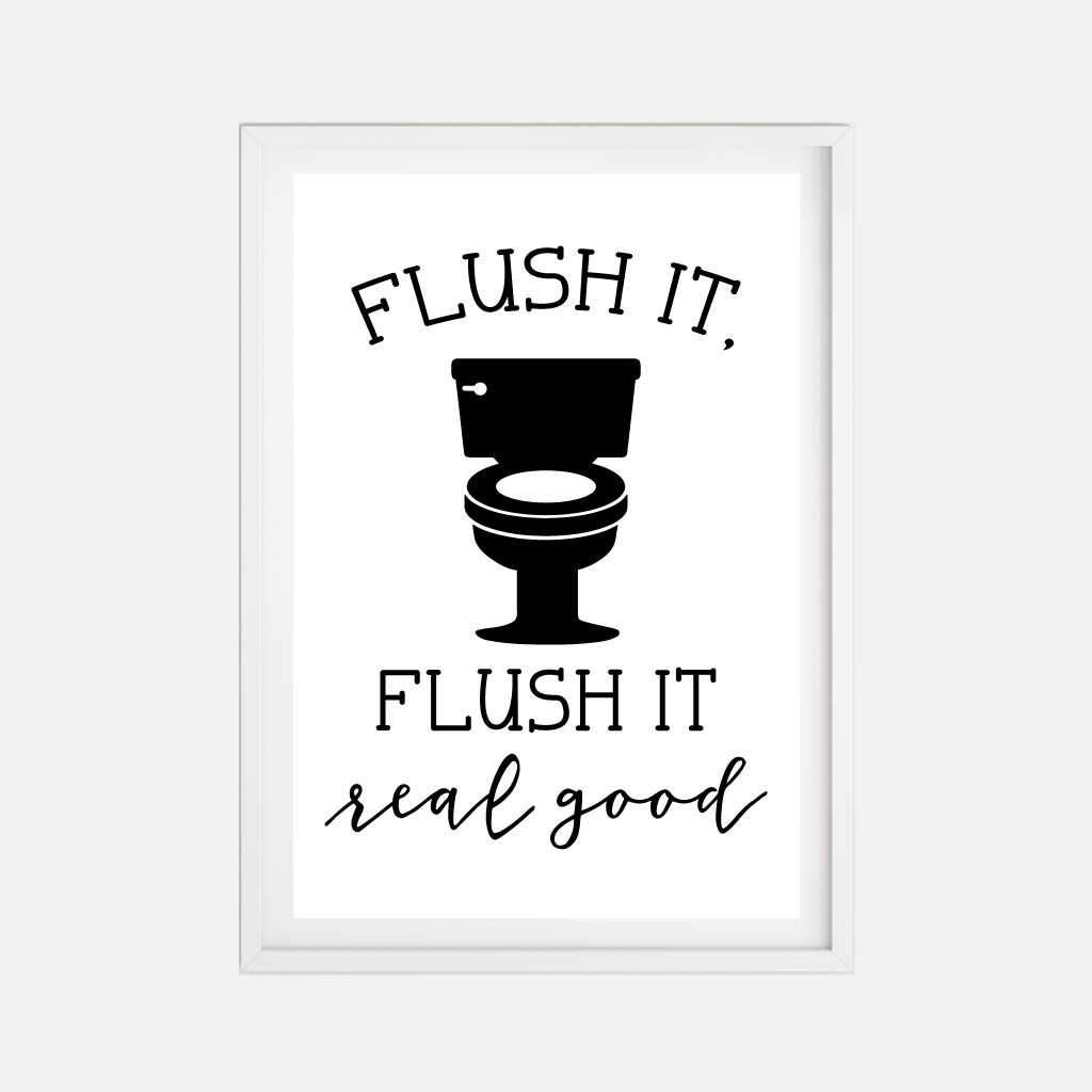 Printable Flush It Flush It Real Good Wall Art Template | Hadley Designs