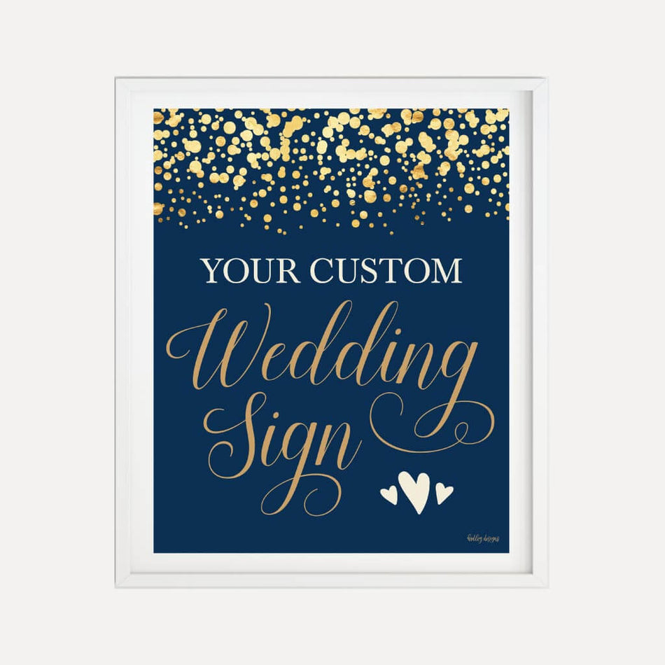 Printable Gold Dots Navy Wedding Custom Sign Template | Hadley Designs ...
