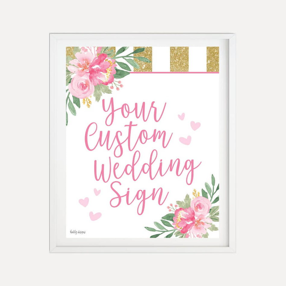 Printable Gold Glitter Striped Blush Floral Wedding Custom Sign ...