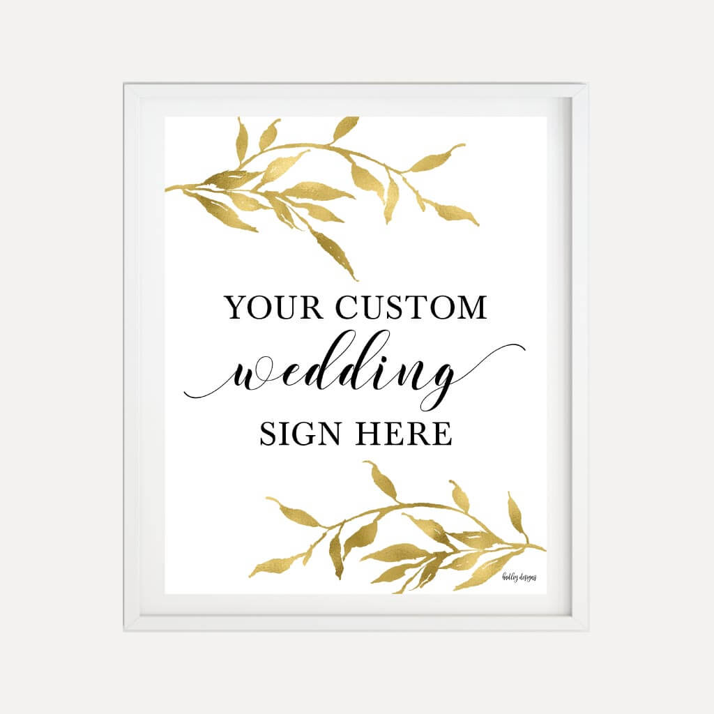 Printable Gold Shimmer Laurel Wedding Custom Sign Template | Hadley Designs