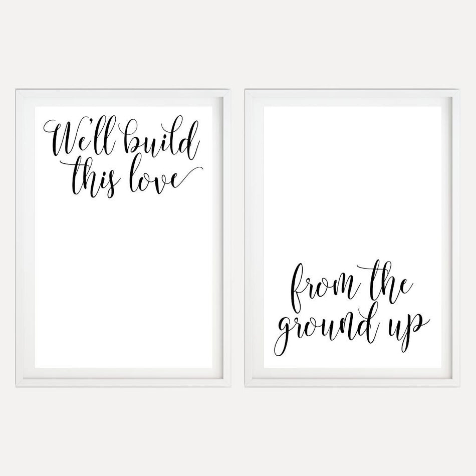 Printable We'll Build This Love From The Ground Up Home Decor Sign ...