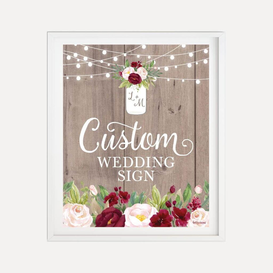 Printable Mason Jar Rustic Burgundy Blush Wedding Custom Sign Template ...