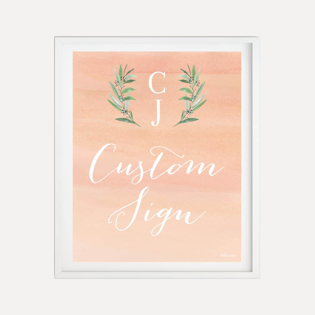 Printable Peach Watercolor Wedding Custom Sign Template | Hadley ...